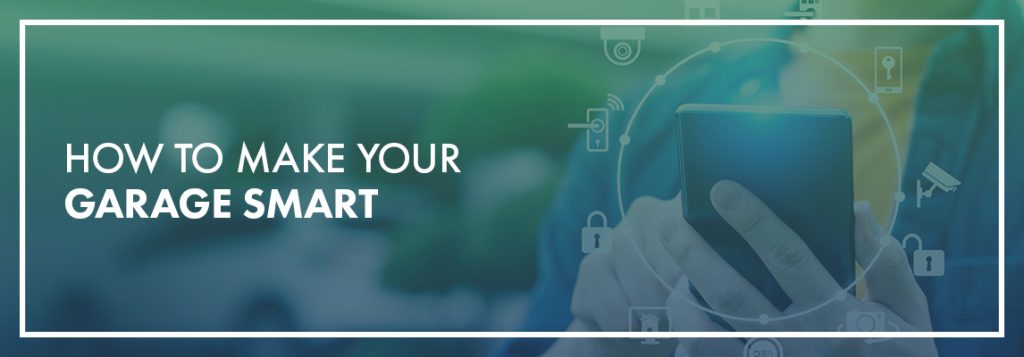 How to Make Your Garage Smart - Banko